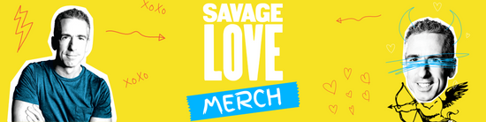 SAVAGE LOVE